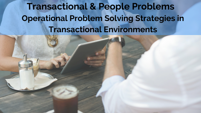 Transactional & People Problems